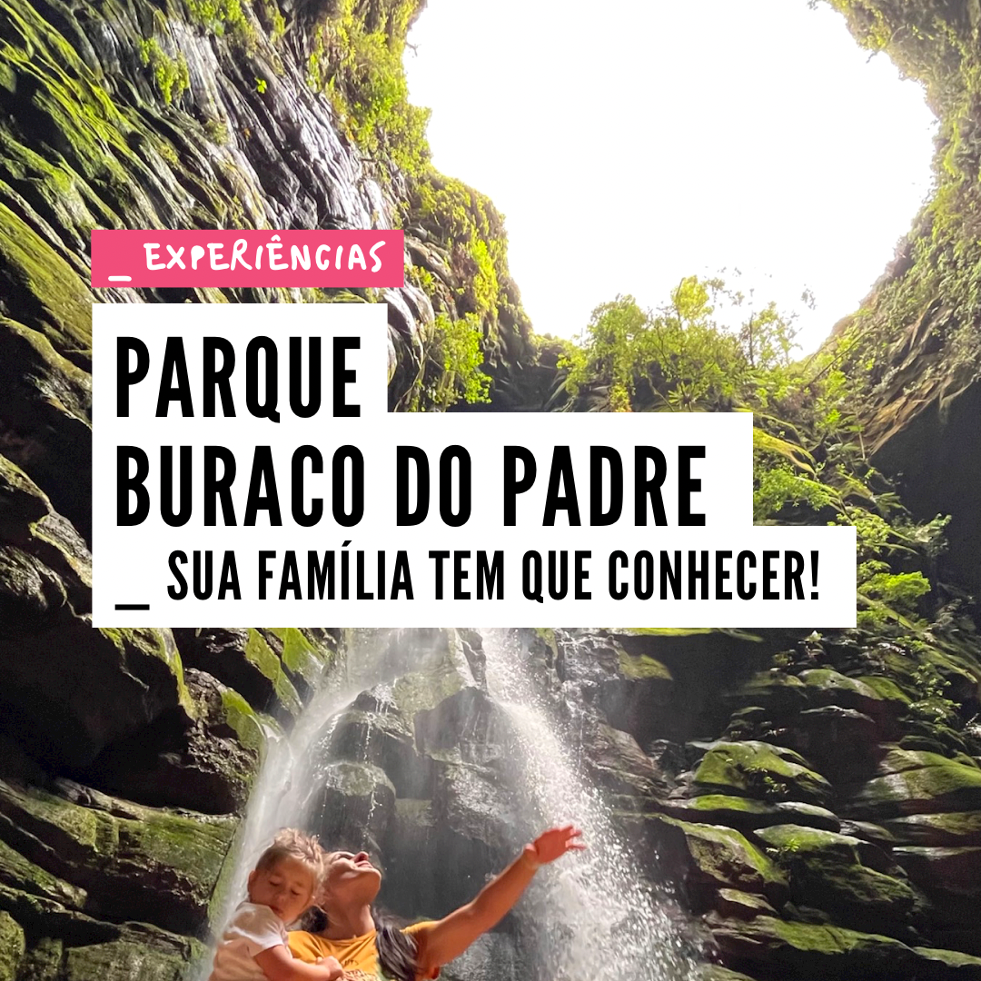 BURACO DO PADRE | Curitibando em Família